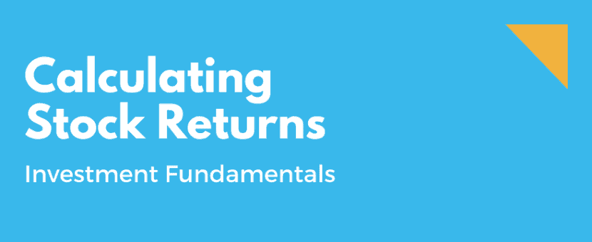 How To Calculate Stock Returns Manually On Excel® And On Python